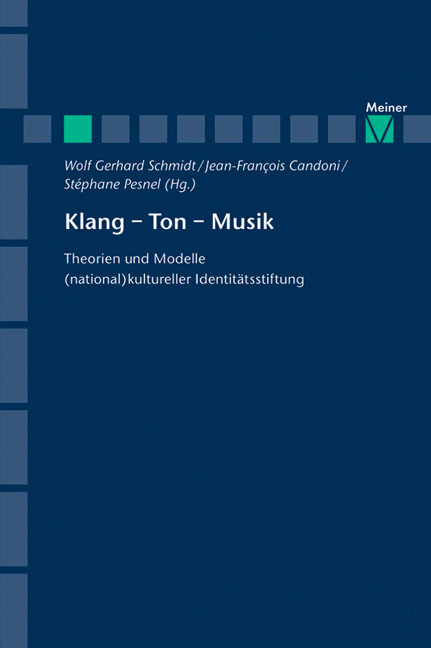 Klang – Ton – Musik. Theorien und Modelle (national)kultureller ...